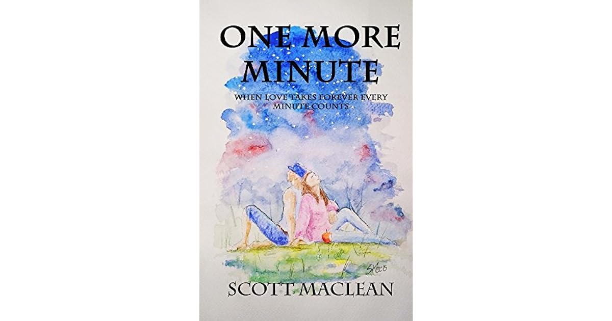 One More Minute by Scott MacLean