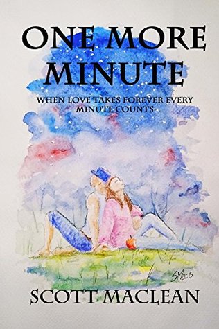 One More Minute by Scott MacLean