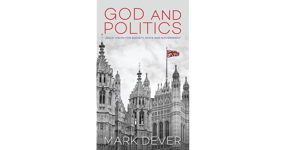 God and Politics by Mark Dever