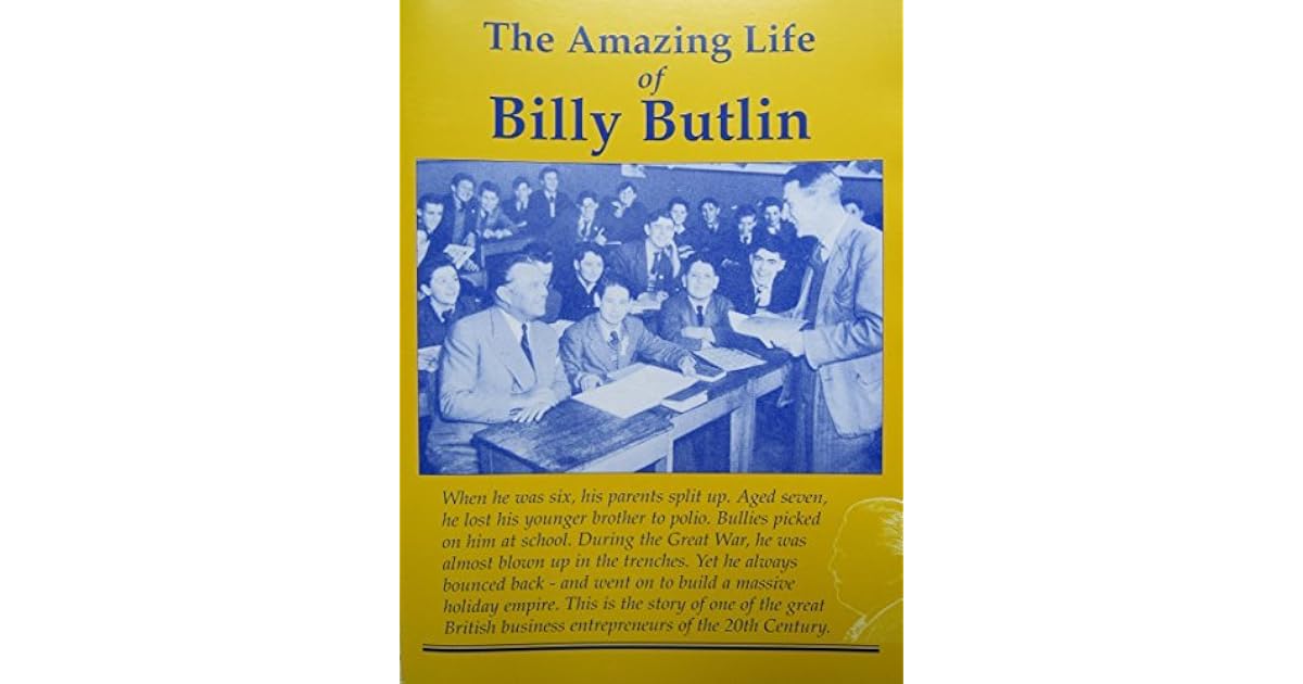 The Amazing Life of Billy Butlin by Jim Wright