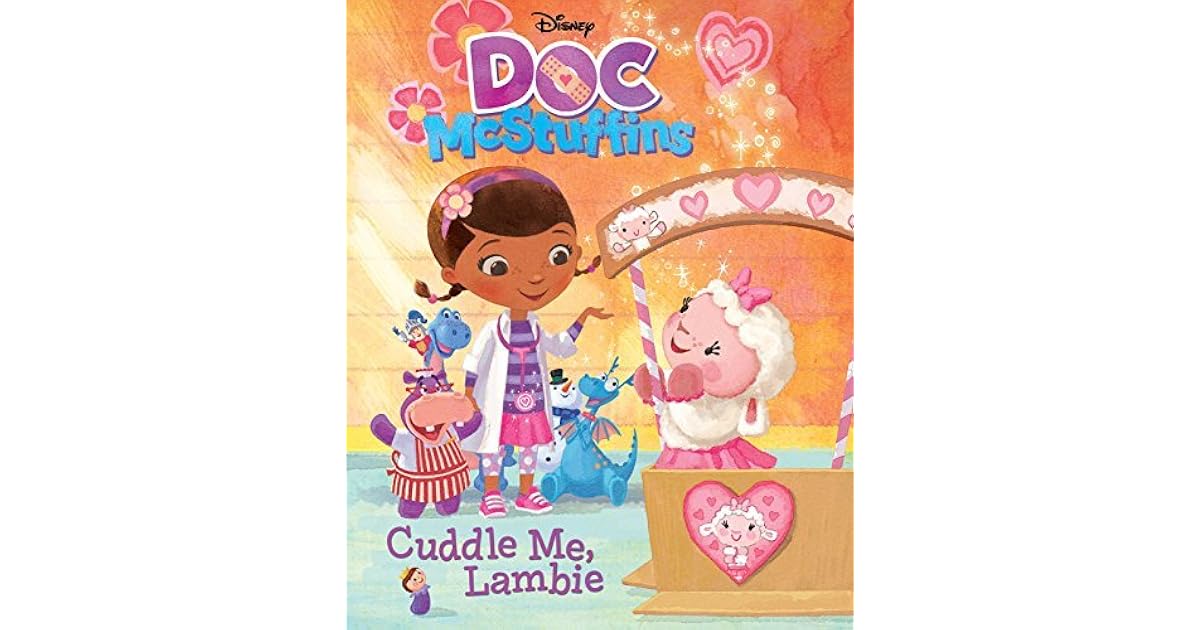 Doc McStuffins: Cuddle Me, Lambie (Disney Storybook by Walt Disney Company