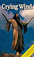 Crying Wind: Beaten, Deserted, and Afraid of Both Death and Life, a ...
