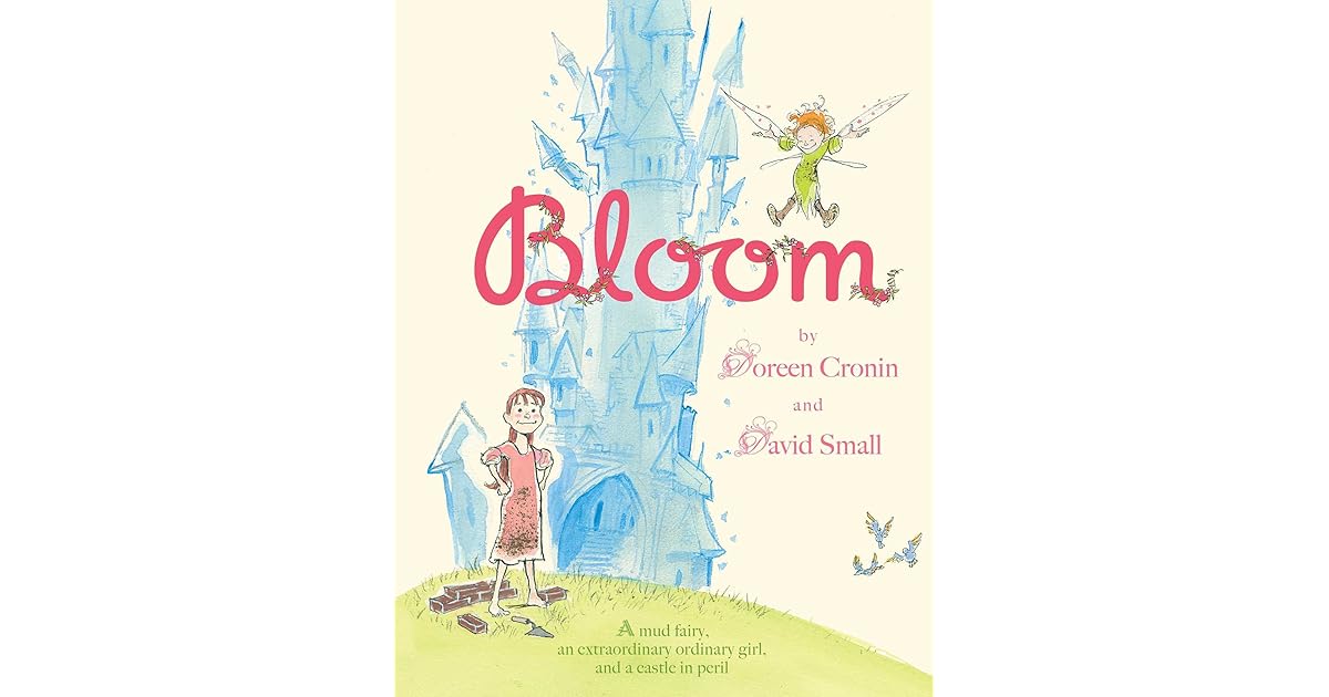 Bloom by Doreen Cronin