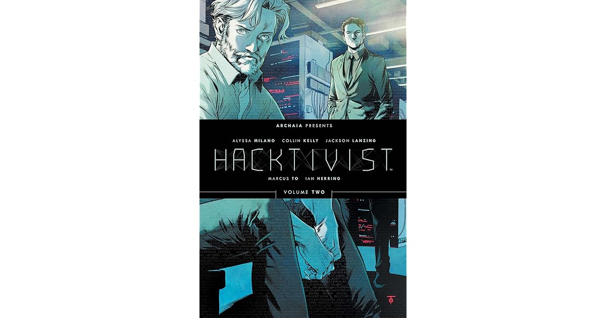 Hacktivist, Volume Two by Jackson Lanzing