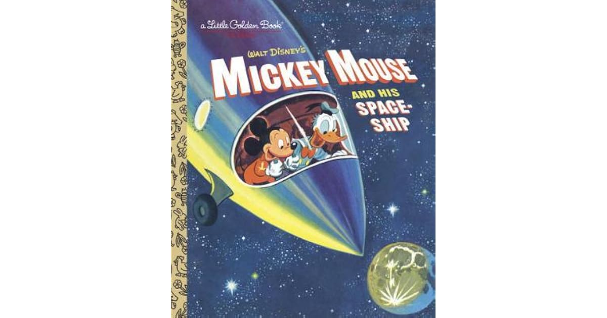 Mickey Mouse and His Spaceship by Jane Werner