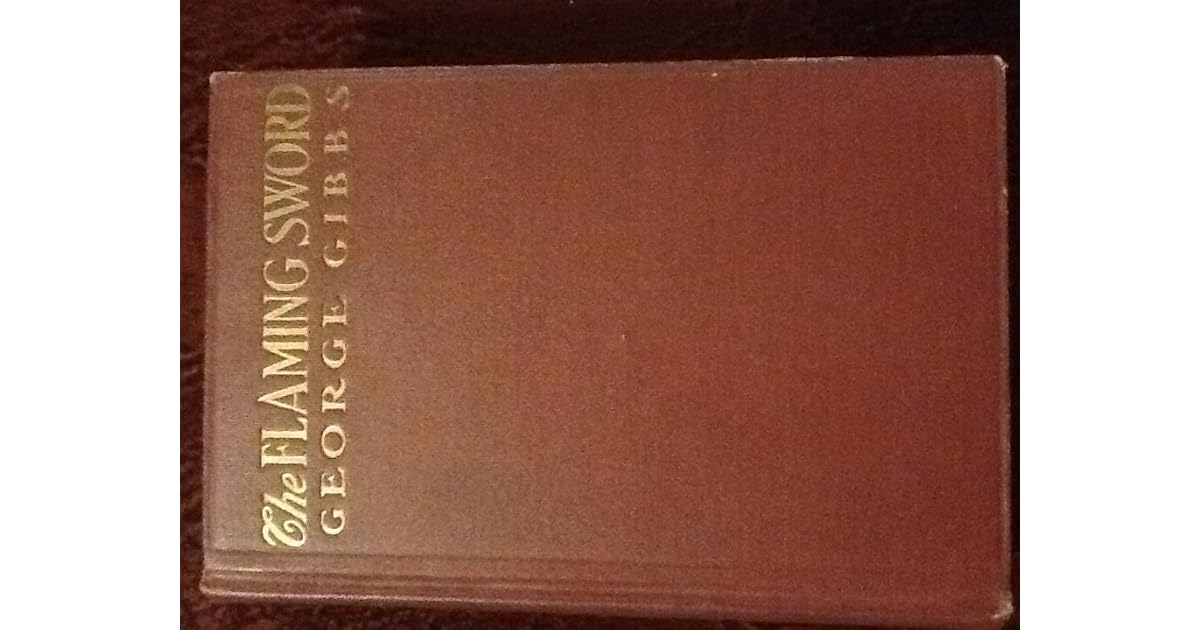 The Flaming Sword by George Fort Gibbs