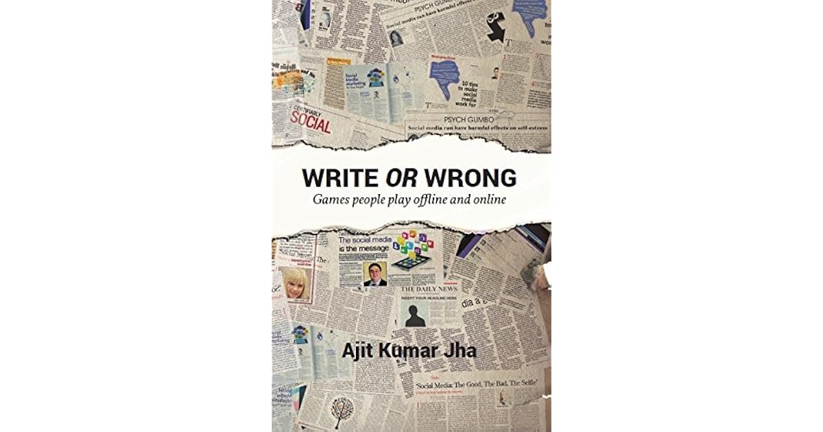 Write or Wrong by Ajit Kumar Jha