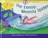 The Eensy-Weensy Spider by Mary Ann Hoberman