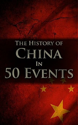 The History of China in 50 Events by Henry Freeman
