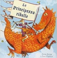 The Worst Princess by Anna Kemp