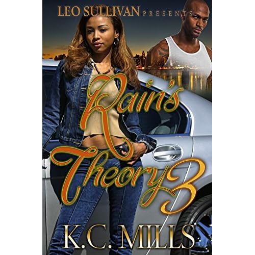 Rain's Theory 3 by K.C. Mills — Reviews, Discussion, Bookclubs, Lists