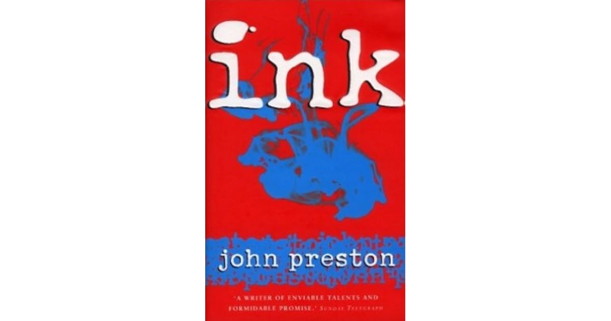 Ink by John Preston