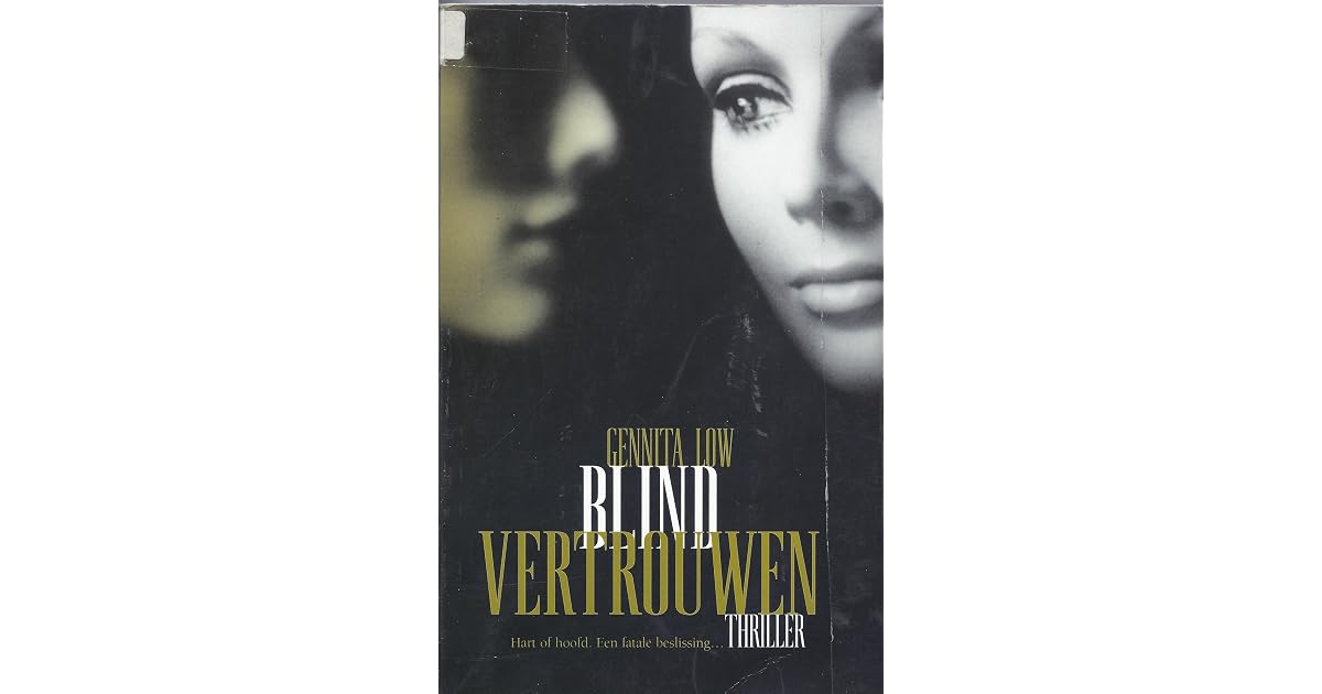 Blind vertrouwen by Gennita Low