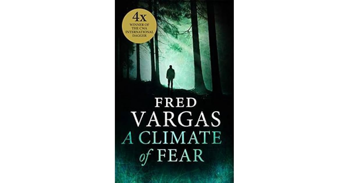 A Climate of Fear (Commissaire Adamsberg #10) by Fred Vargas