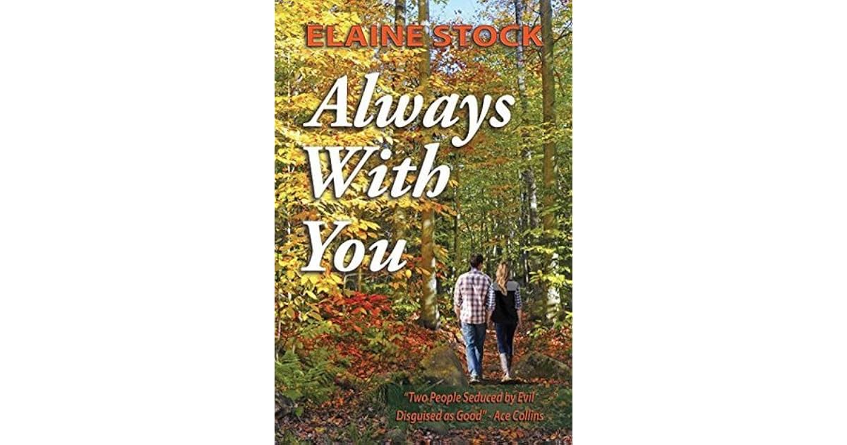 Always with You by Elaine Stock