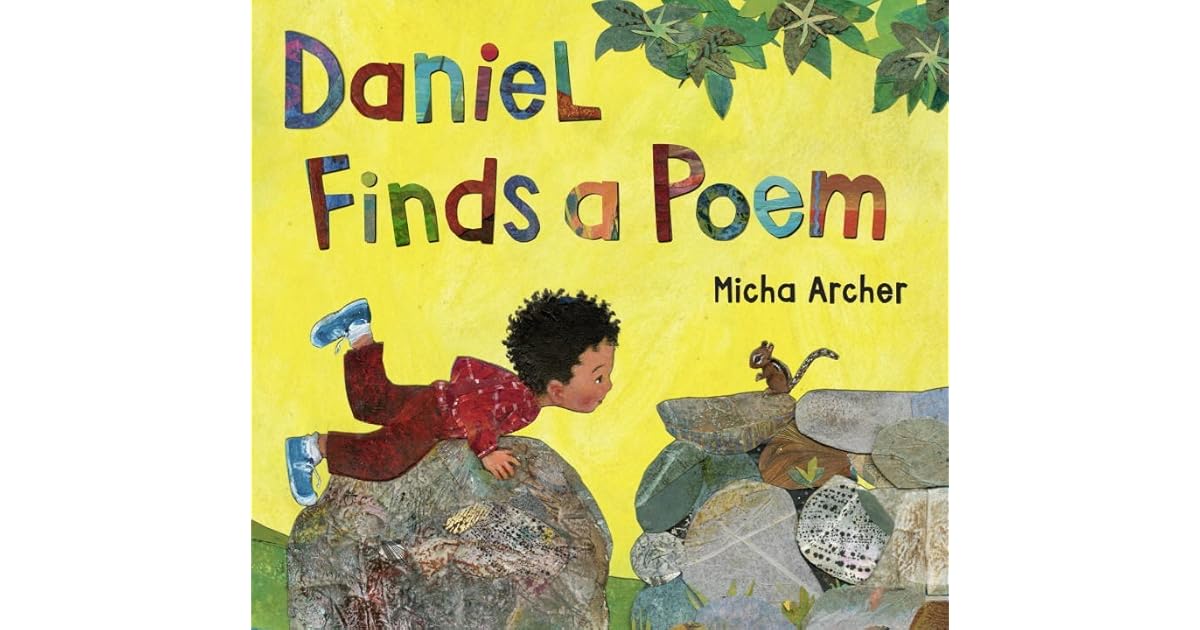 Daniel Finds a Poem by Micha Archer