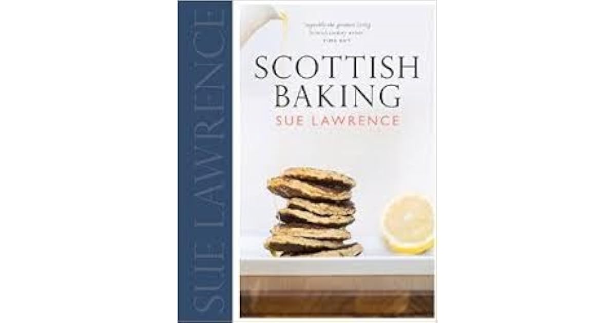 Scottish Baking by Sue Lawrence