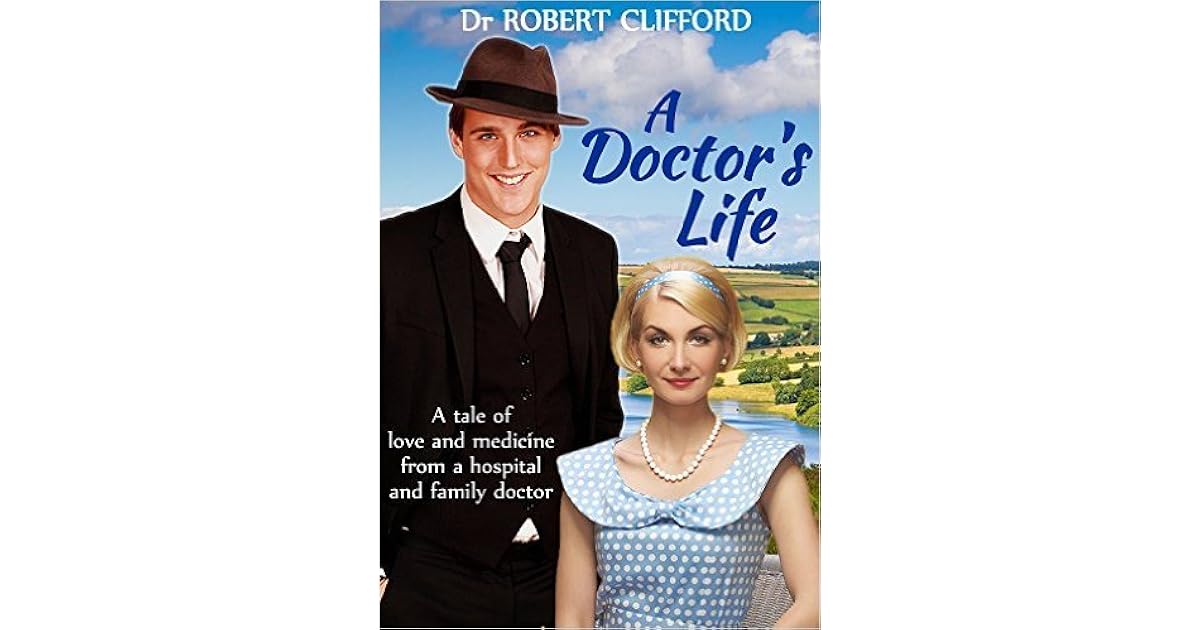 A Doctor's Life: A tale of love and medicine from a hospital and family ...