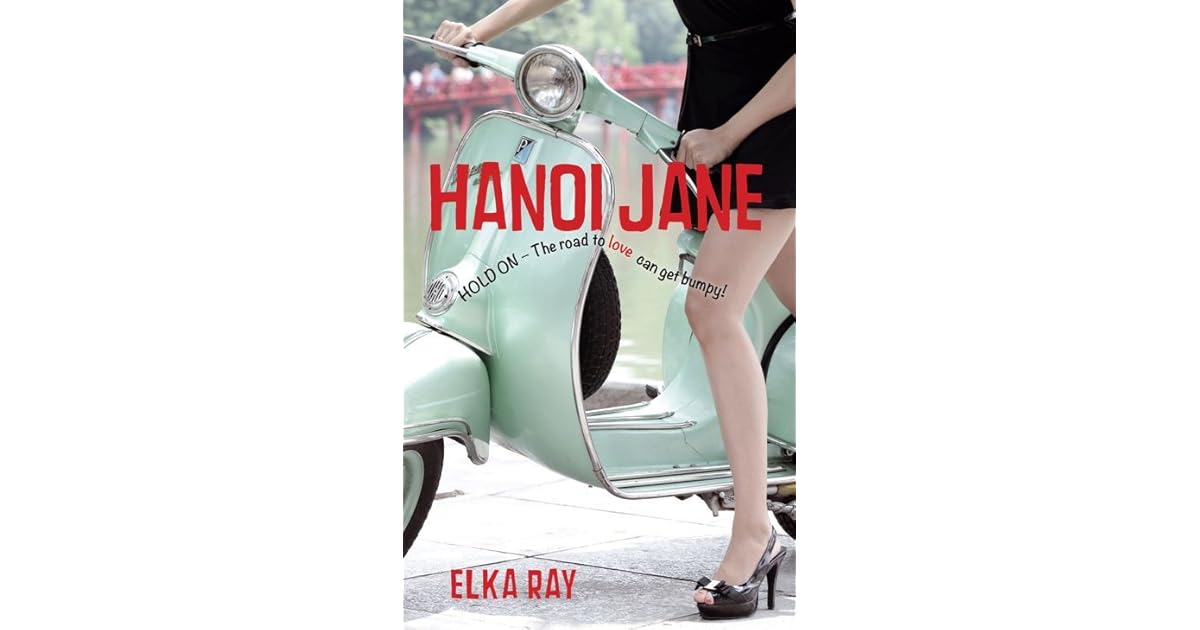 Hanoi Jane by Elka Ray