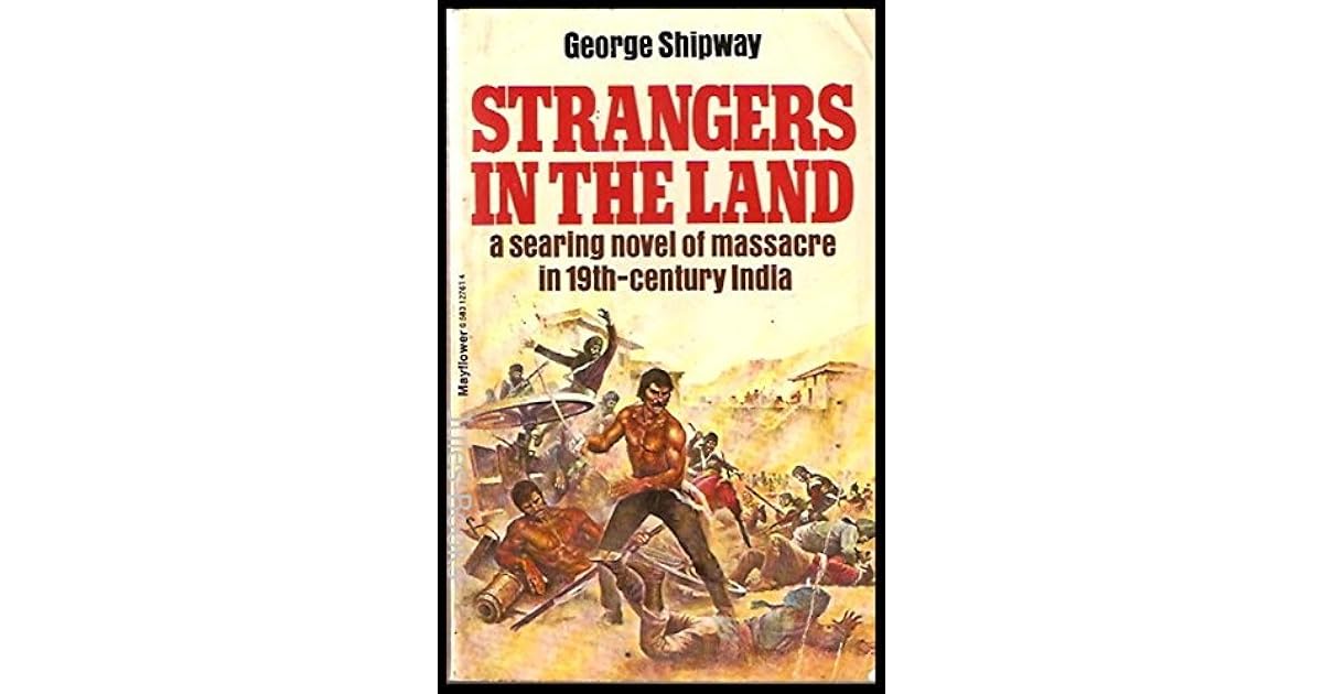 Strangers in the Land by George Shipway
