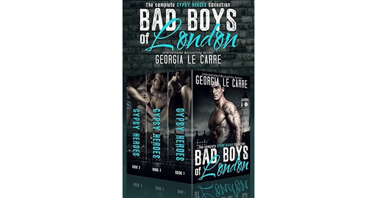 Bad Boys of London (Gypsy Heroes #1-3) by Georgia Le Carre