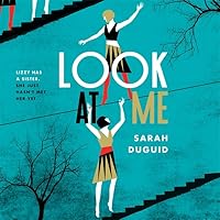 Look at Me by Sarah Duguid