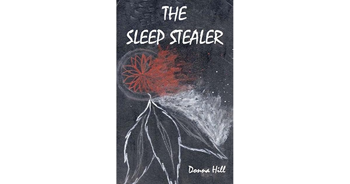 The Sleep Stealer by Donna Hill