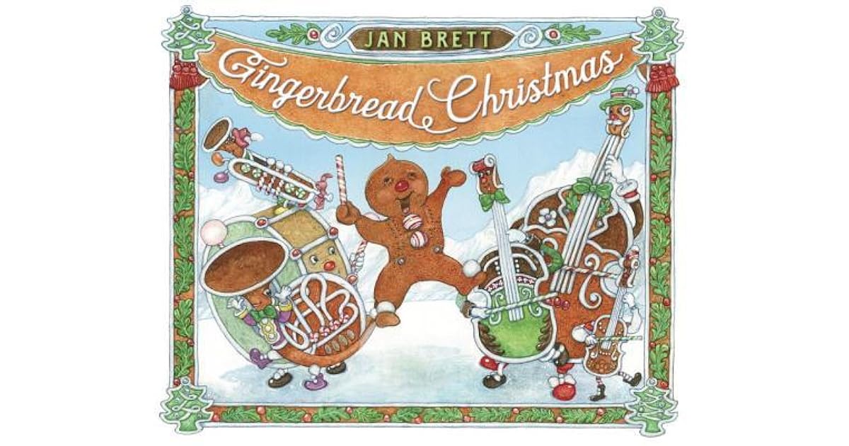Gingerbread Christmas by Jan Brett