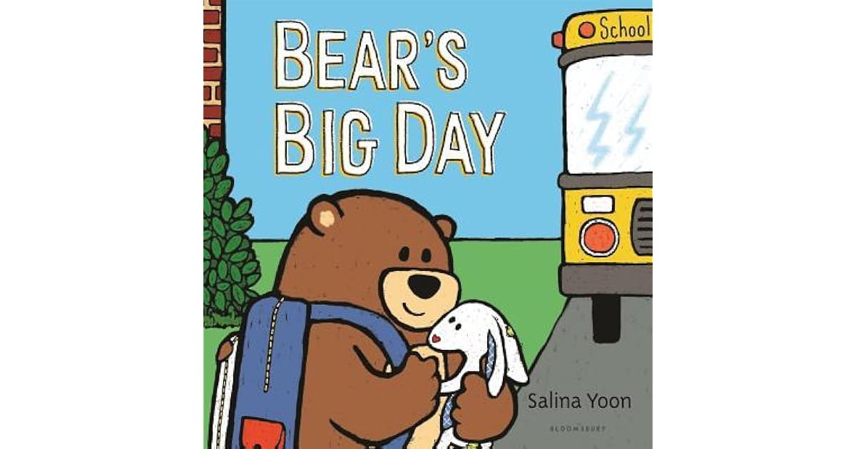 Bear's Big Day by Salina Yoon