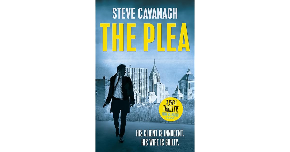 The Plea (Eddie Flynn #2) by Steve Cavanagh
