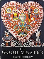 The Good Master by Kate Seredy