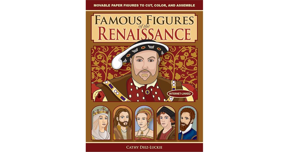 Famous Figures of the Renaissance, Movable Paper Figures to Cut, Color ...