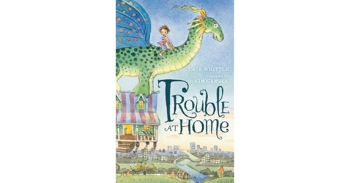Trouble at Home by Cate Whittle