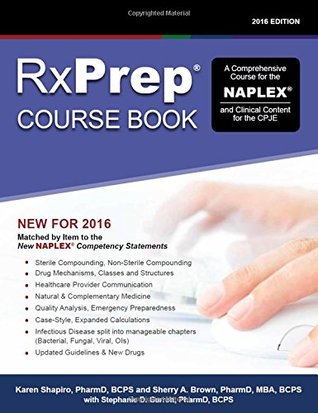 RxPrep Course Book: A Comprehensive Course for the NAPLEX and Clinical ...