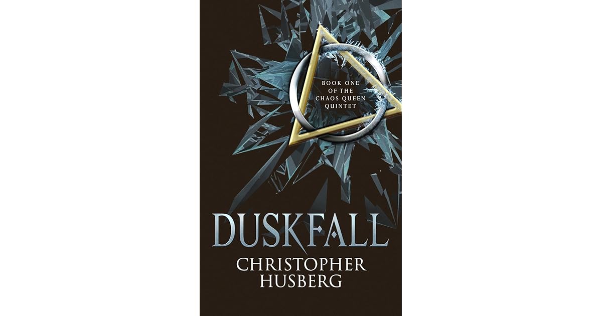 Duskfall (Chaos Queen #1) by Christopher Husberg