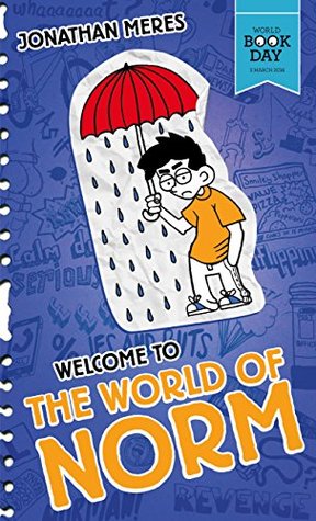 Welcome to the World of Norm by Jonathan Meres