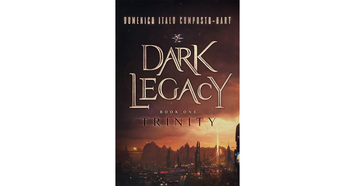 Book giveaway for Trinity (Dark Legacy Cycle, #1) by Domenico Italo ...