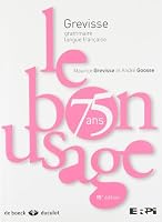 Le bon usage by Maurice Grevisse
