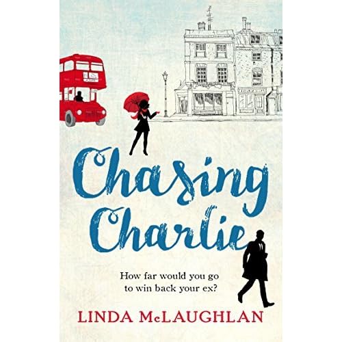 Chasing Charlie by Linda McLaughlan — Reviews, Discussion, Bookclubs, Lists