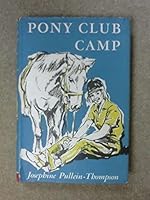 Pony Club Camp by Josephine Pullein-Thompson