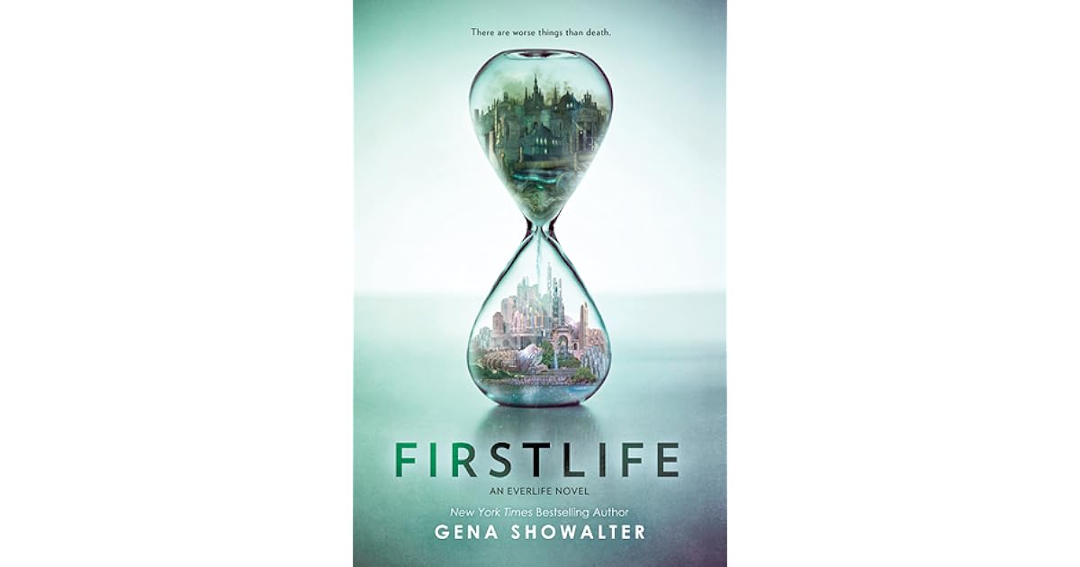 Firstlife (Everlife, #1) by Gena Showalter