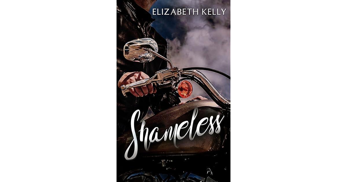 Shameless by Elizabeth Kelly