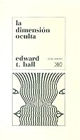 The Hidden Dimension by Edward T. Hall