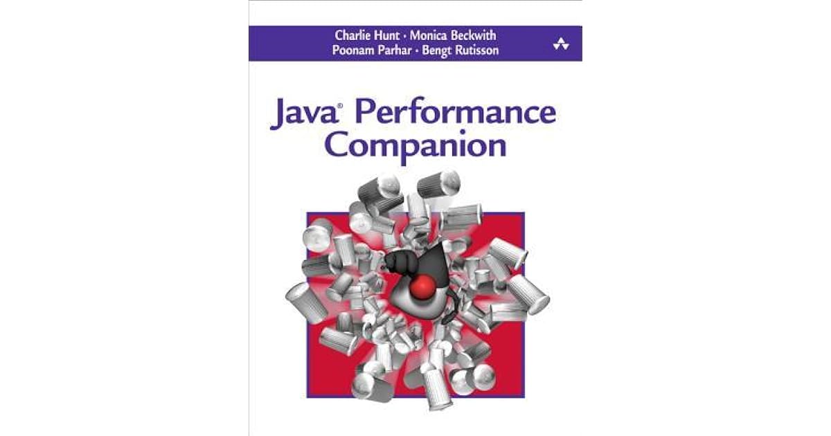 Java Performance Companion By Charlie Hunt