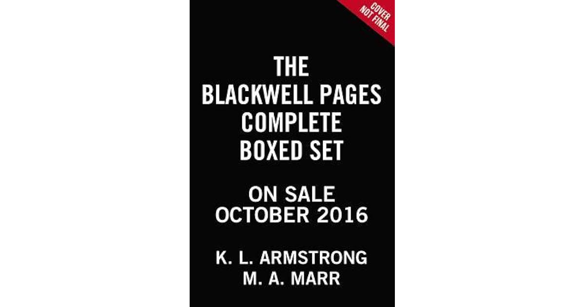 The Blackwell Pages Complete Boxed Set by K.L. Armstrong