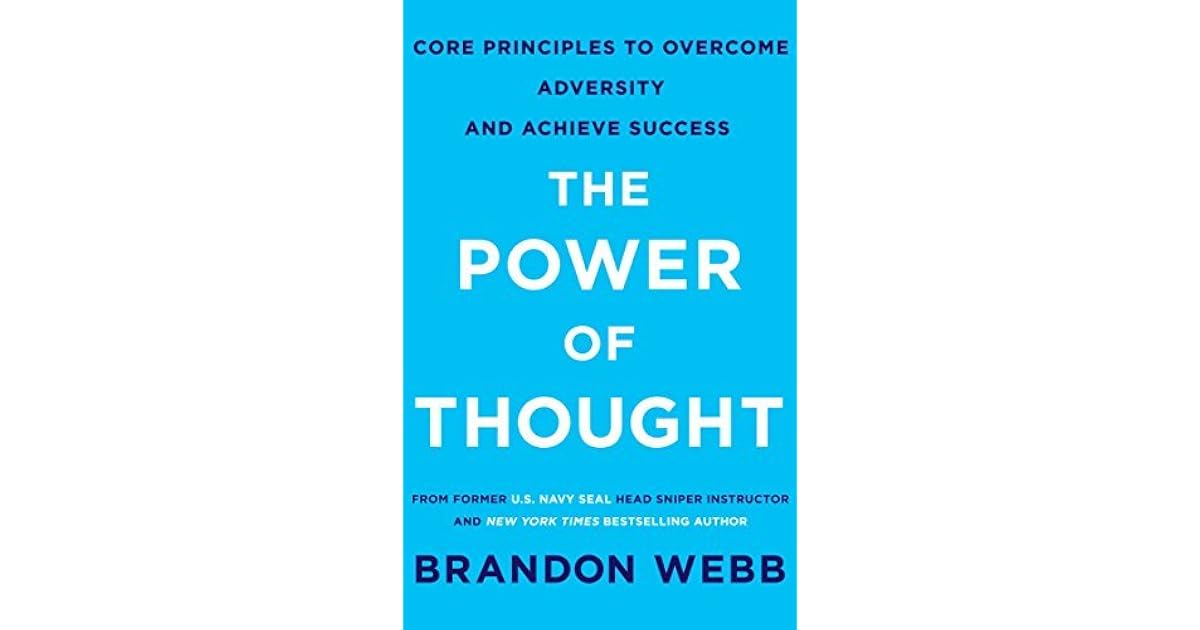 The Power of Thought: Core Principles To Overcome Adversity and Achieve ...