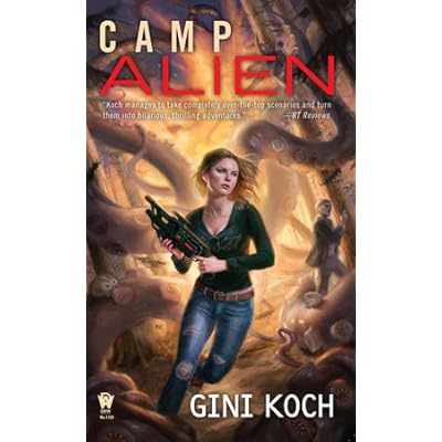 Camp Alien (Katherine "Kitty" Katt, #13) by Gini Koch — Reviews ...