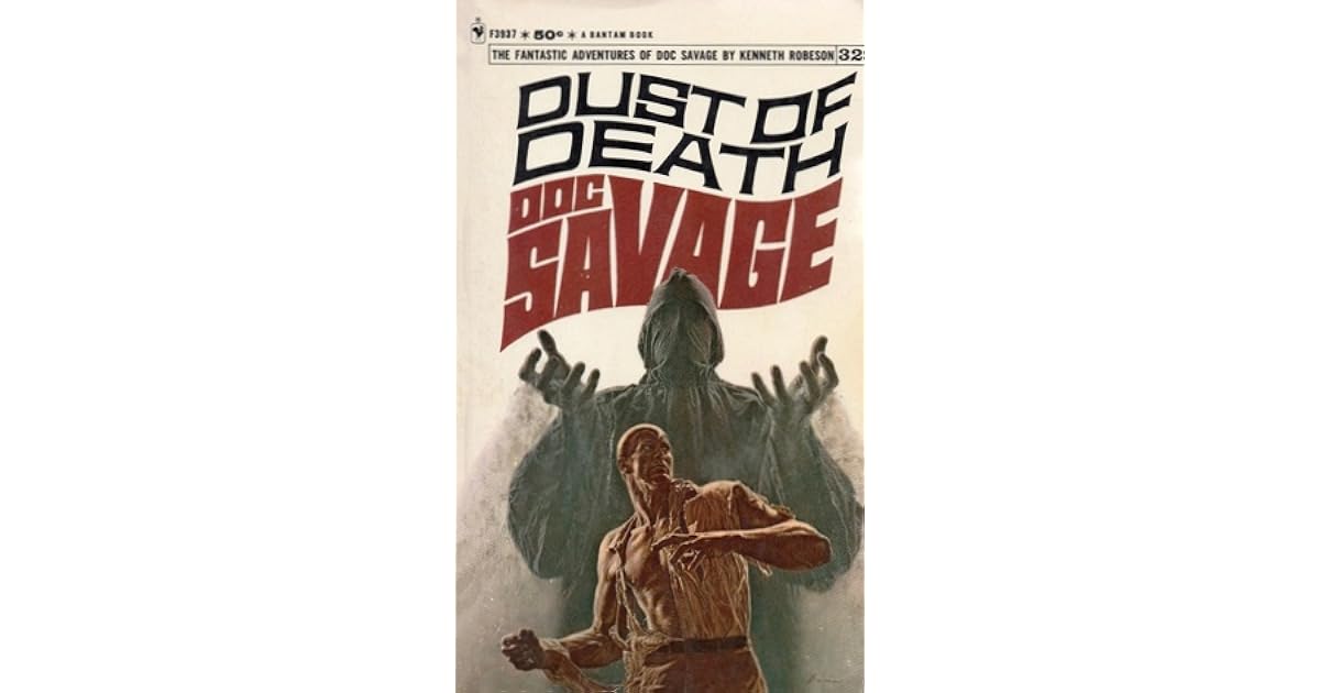 Dust of Death (Doc Savage, #32) by Kenneth Robeson