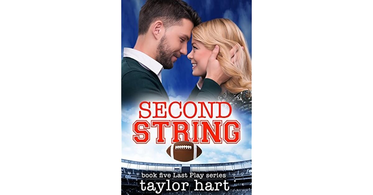 Second String (Last Play #5) by Taylor Hart