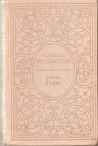 Ponas Tadas by Adomas Mickevičius